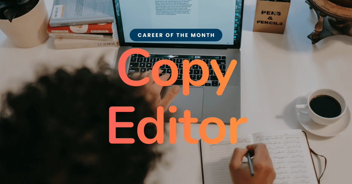 Becoming a Copyeditor: Role, Responsibilities & Entry Route